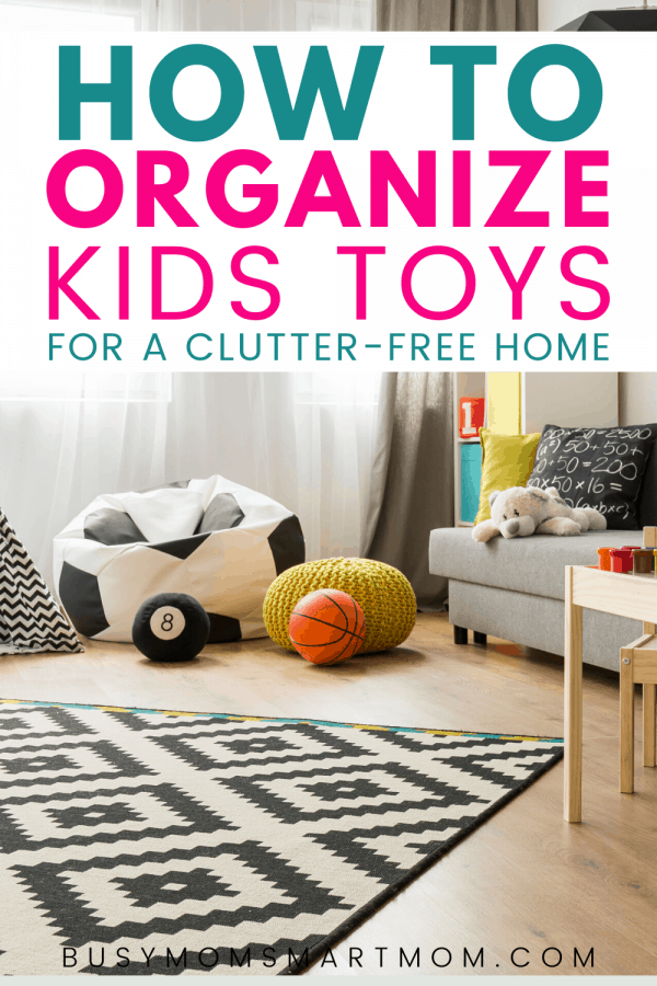 11 Simple Toy Rotation Tips for Tackling the Mess in Your Kids' Rooms ...