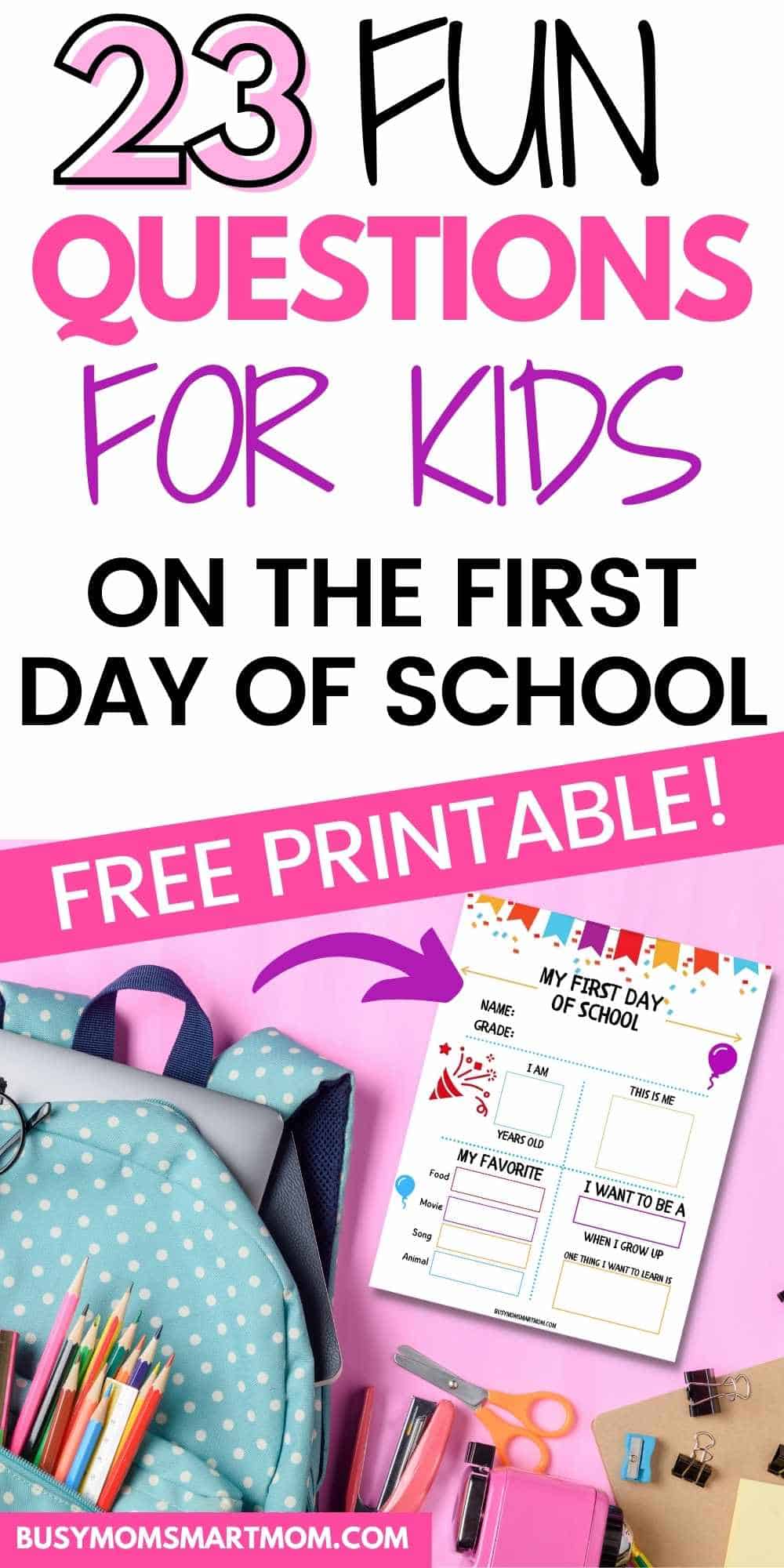 23 Fun First Day of School Interview Questions to Ask Your Kids (Free ...